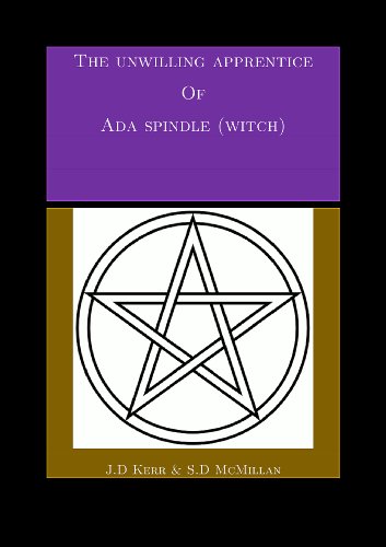 Amazon.com: The unwilling apprentice of Ada Spindle, (Witch) Vol 1 ...