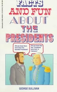 9780590444286: Facts and Fun About the Presidents | BookScouter.com