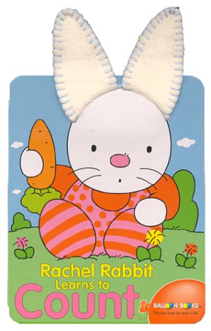 Amazon.com: Balloon: Rachel Rabbit Learns to Count: 9780806929170 ...
