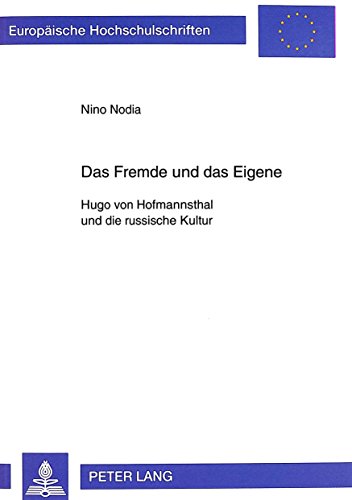 『Das Fremde und das Eigene: Hugo von Hofmannsthal und die - 読書メーター