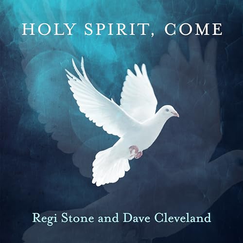 Play Holy Spirit, Come by Regi Stone feat. Dave Cleveland on Amazon Music