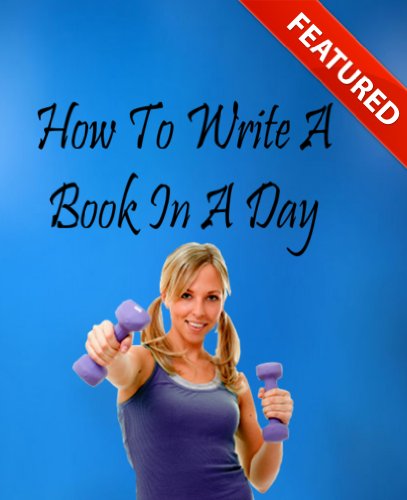 How To Write A Book In A Day eBook : Taylor, Kevin: Amazon.co.uk ...