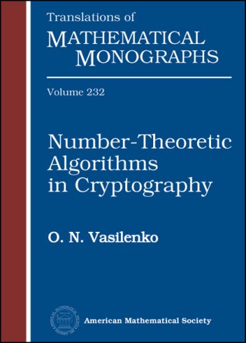 Number-theoretic Algorithms in Cryptography (Translations of Mathematical Monographs, 232): O. N ...