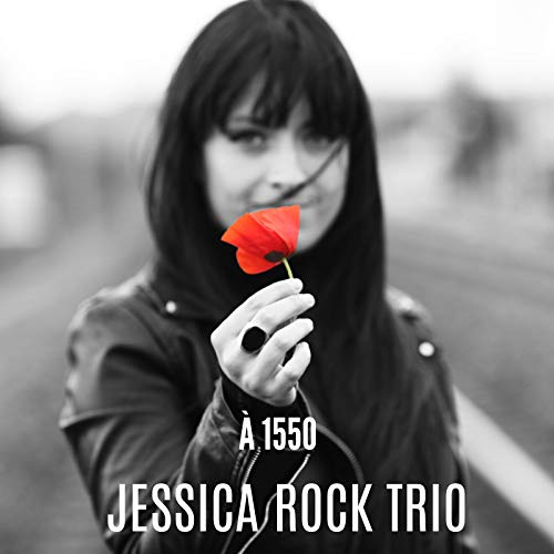 Amazon Music - Jessica Rock TrioのÀ 1550 - Amazon.co.jp