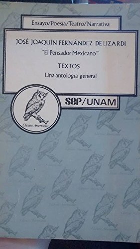 Amazon El Pensador Mexicano Una Antología General 9789688002711