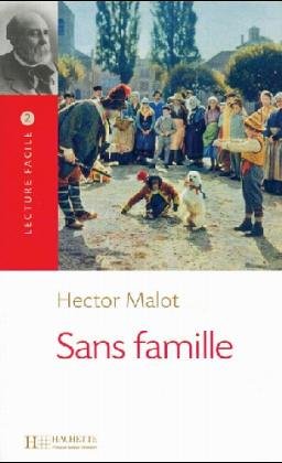 Sans famille (French Edition): Hector Malot: 9782011550507: Amazon.com ...