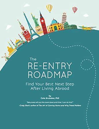 Amazon.co.jp: The Re-entry Roadmap: Find Your Best Next Step After ...