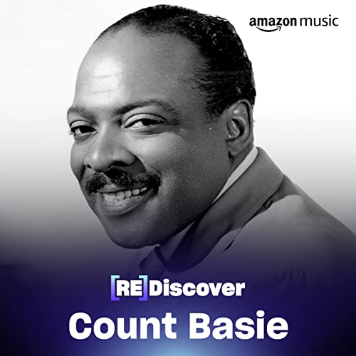 REDISCOVER Count Basie Playlist on Amazon Music Unlimited