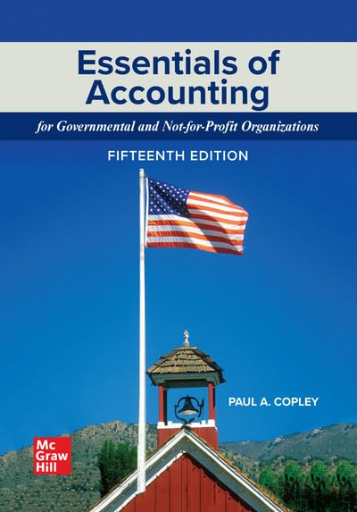 Loose Leaf for Essentials of Accounting for Governmental and Not-for-Profit Organizations ...