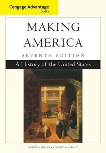 Cengage Advantage Books: Making America: A History of the United States ...