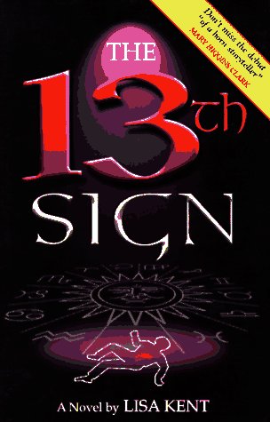 The 13th Sign: Kent, Lisa: 9781889936055: Amazon.com: Books