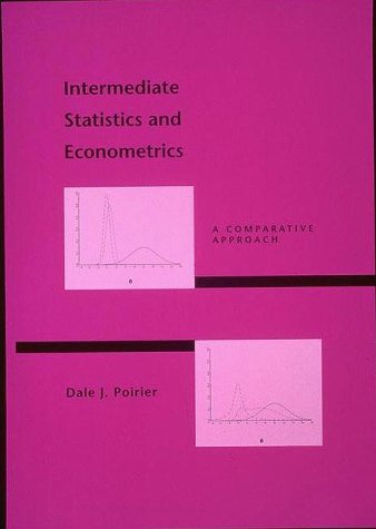 Intermediate Statistics and Econometrics: A Comparative Approach ...