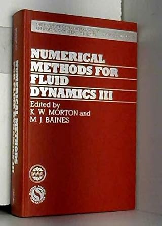 Amazon.com: Numerical Methods for Fluid Dynamics III (The ^AInstitute ...