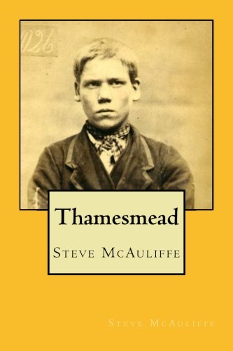 Thamesmead: McAuliffe, Steve: 9781910718117: Amazon.com: Books