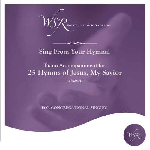 Worship Service Resources - Hymns of Jesus, My Savior - Amazon.com Music