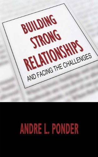 Building Strong Relationships And Facing The Challenges - Kindle ...