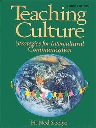 Teaching Culture Strategies for Intercultural Communication: Seelye, H ...