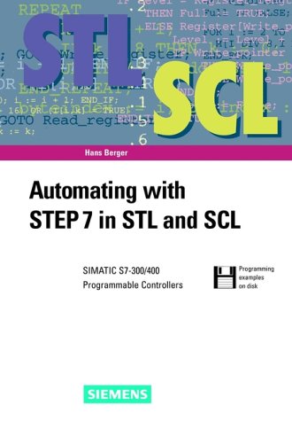 Automating with STEP 7 in STL and SCL: SIMATIC S7–300/400 Programmable Controllers: Amazon.co.uk ...
