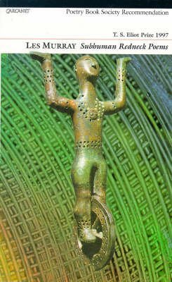 Subhuman Redneck Poems: Les Murray: 9781857542493: Amazon.com: Books