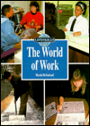 The World of Work (Life Skills Library): McFarland, Rhoda ...