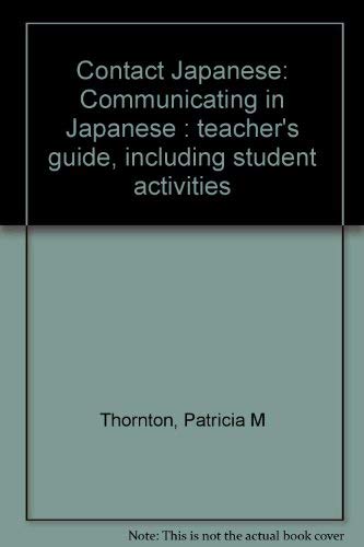 Contact Japanese: Communicating in Japanese : teacher's guide ...