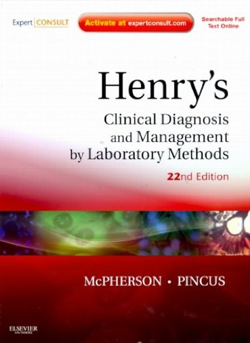 Richard A. McPherson MD, Matthew R. Pincus MD PhD'sHenry's Clinical ...
