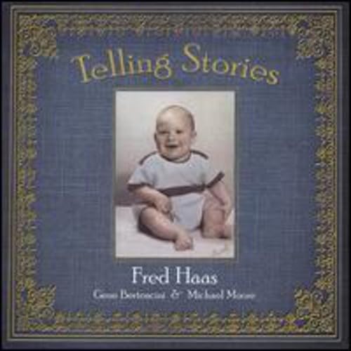 Fred Haas - Telling Stories - Amazon.com Music