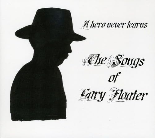 Gary Floater - Hero Never Learns - Amazon.com Music