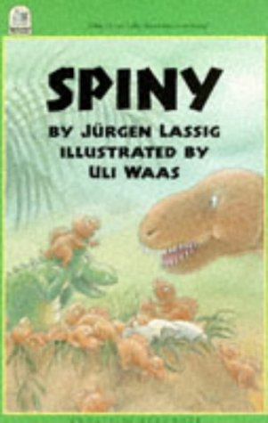 Spiny: Lassig, Jurgen, Lassig, J, Waas, U, Waas, Uli: 9781558585522 ...