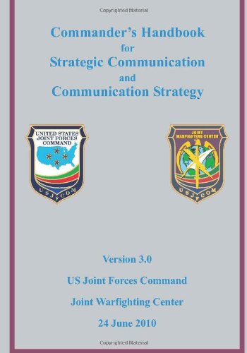 Commander’s Handbook for Strategic Communication and Communication ...