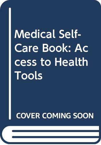 Buy Medical Self-Care Book: Access to Health Tools Book Online at Low ...