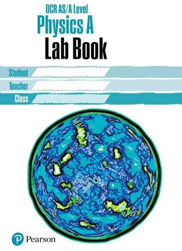 OCR A level Physics A Lab Book: Lab Book: OCR AS/Alevel Physics Lab ...