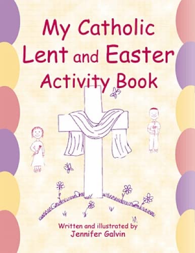 My Catholic Lent and Easter Activity Book - Fully Catholic Gift Shop
