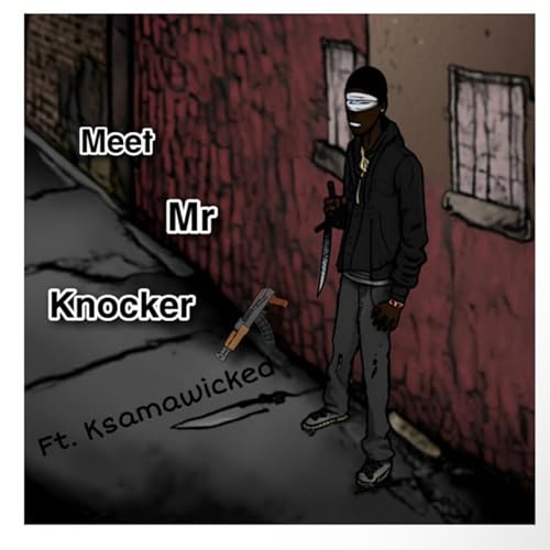 Play Meet Mr. Knocker by Ace Munny feat. Ksamawicked on Amazon Music ...