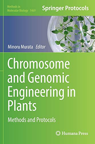 Ebook – Chromosome and Genomic Engineering in Plants: Methods and Protocols Edition (PDF Instant ...