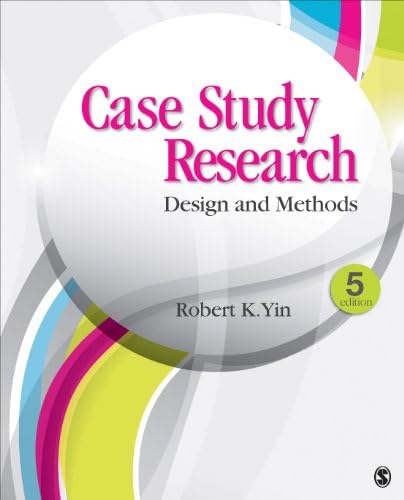 Case Study Research: Yin, Robert K.: 9781452242569: Books - Amazon.ca