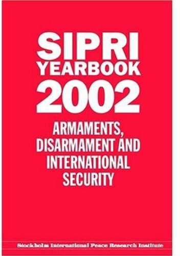 Sipri Yearbook 2002 (SIPRI Yearbook Series): Stockholm International ...