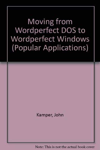 Moving from Wordperfect DOS to Wordperfect Windows/Book and Disk ...