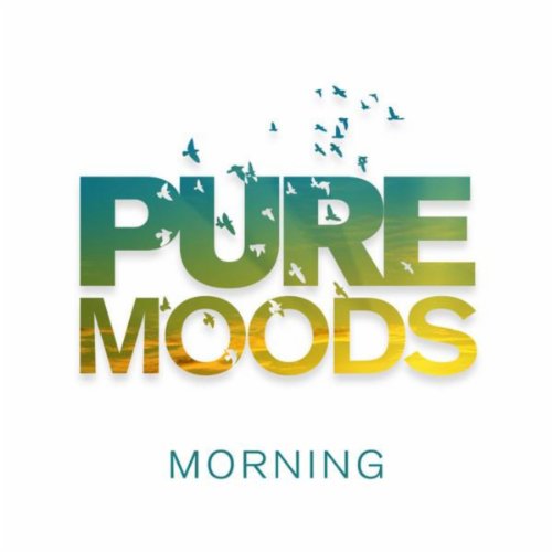 Amazon Music - VARIOUS ARTISTSのPure Moods: Morning - Amazon.co.jp