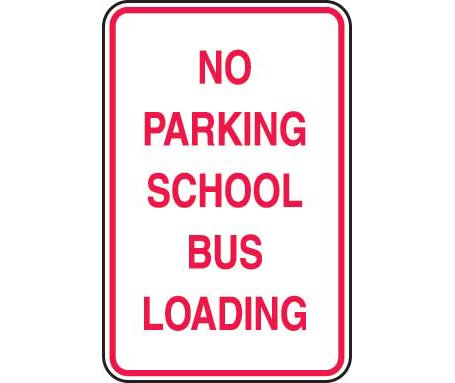 Amazon.com: School Sign - No Parking School Bus Loading NON-REFLECTIVE ...