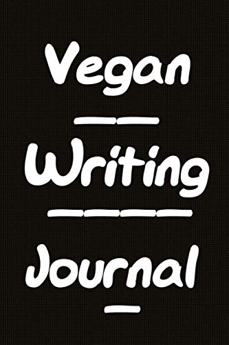 Amazon.com: Vegan Writing Journal: Notebook for Vegan and Vegetarians ...