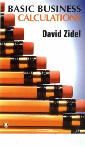 Basic Business Calculations: Zidel, David: 9780140295665: Amazon.com: Books