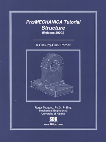 Buy Pro/Mechanica Tutorial Structure, Release 2000i Book Online at Low ...