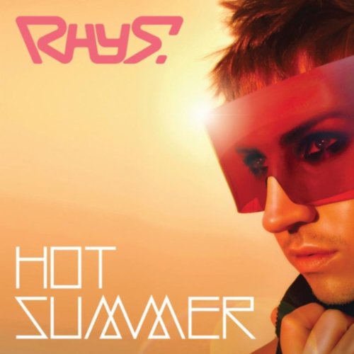 Play Hot Summer by Rhys on Amazon Music