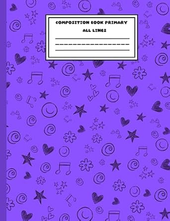 Composition Book Primary All Lines: Kindergarten Grades K-2 Primary ...