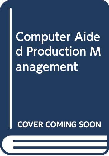 Buy Computer Aided Production Management Book Online at Low Prices in ...