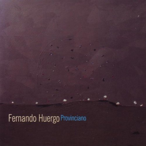 Amazon Music - Fernando HuergoのProvinciano (feat. Andrew Rathbun, Yulia ...