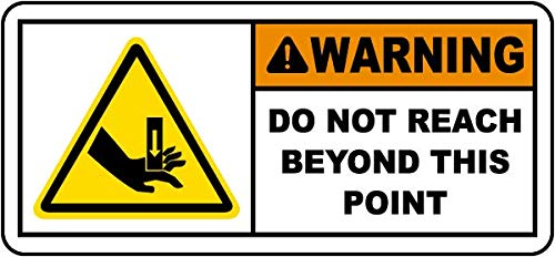 Warning. Do not Reach Beyond This Point. Sign Board Water Proof ...