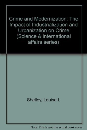 Crime and Modernization: The Impact of Industrialization and ...