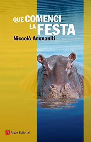 Amazon.com: Que comenci la festa (Catalan Edition) eBook : Ammaniti, Niccolò: Kindle Store